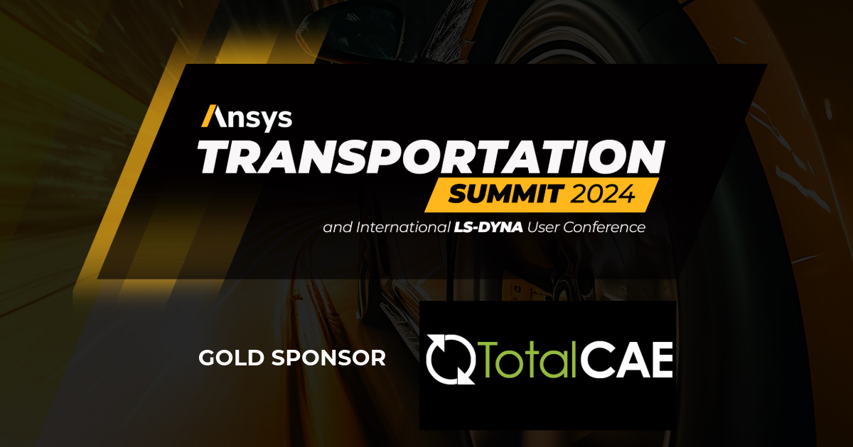 TotalCAE is Sponsoring the Ansys Transportation Summit and ...