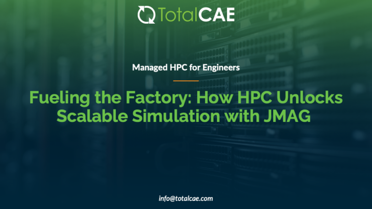 TotalCAE Presentation at POWERSYS JMAG Users Conference & Workshop 2025 - TotalCAE